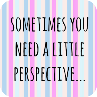 Sometimes a Little Perspective . . . – worldofweeks